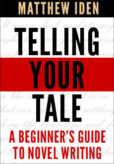 Telling Your Tale: A Beginner’s Guide to Novel Writing